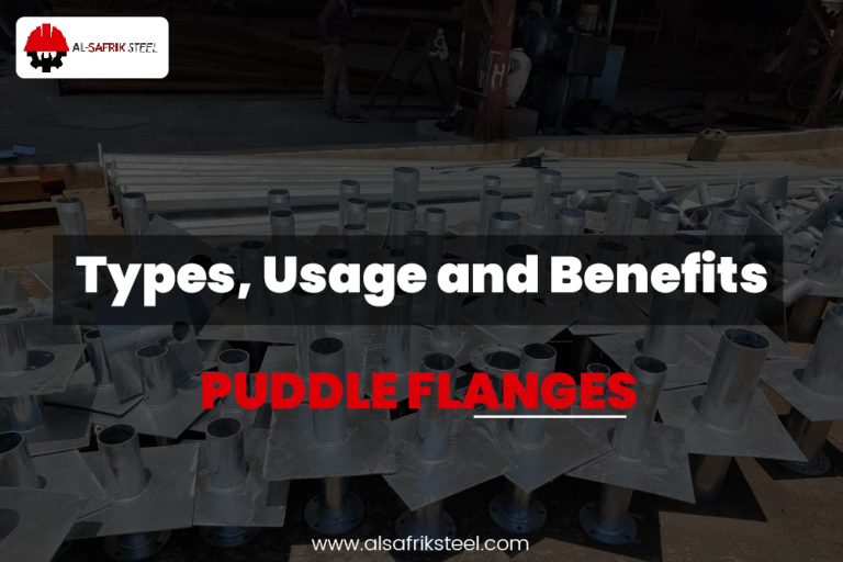 Puddle Flange: Types, Usage and Benefits | Al Safrik Steel