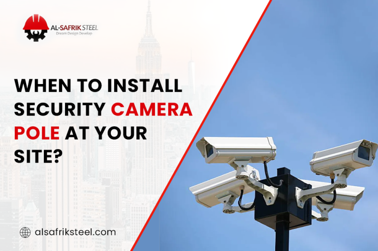 When to Install Security Camera Pole at Your Site?